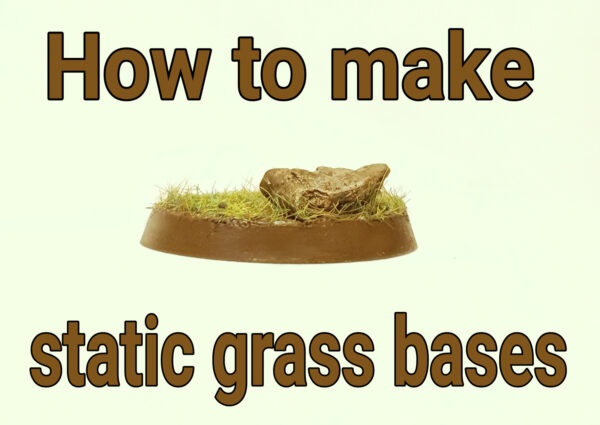 How to create static grass bases for miniatures, updated for 2023